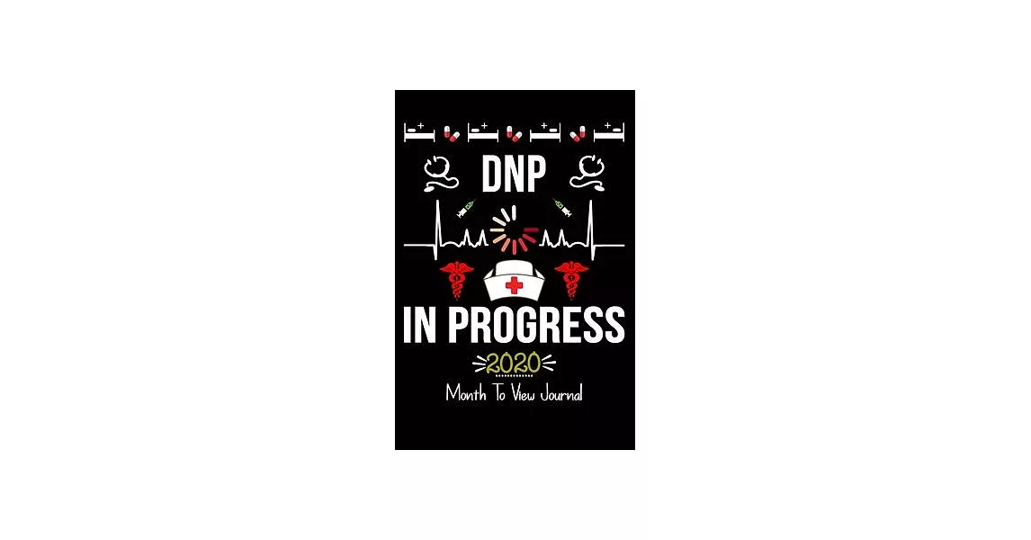 博客來-DNP in Progress 2020 Month to View Planner: Doctor of Nursing ...