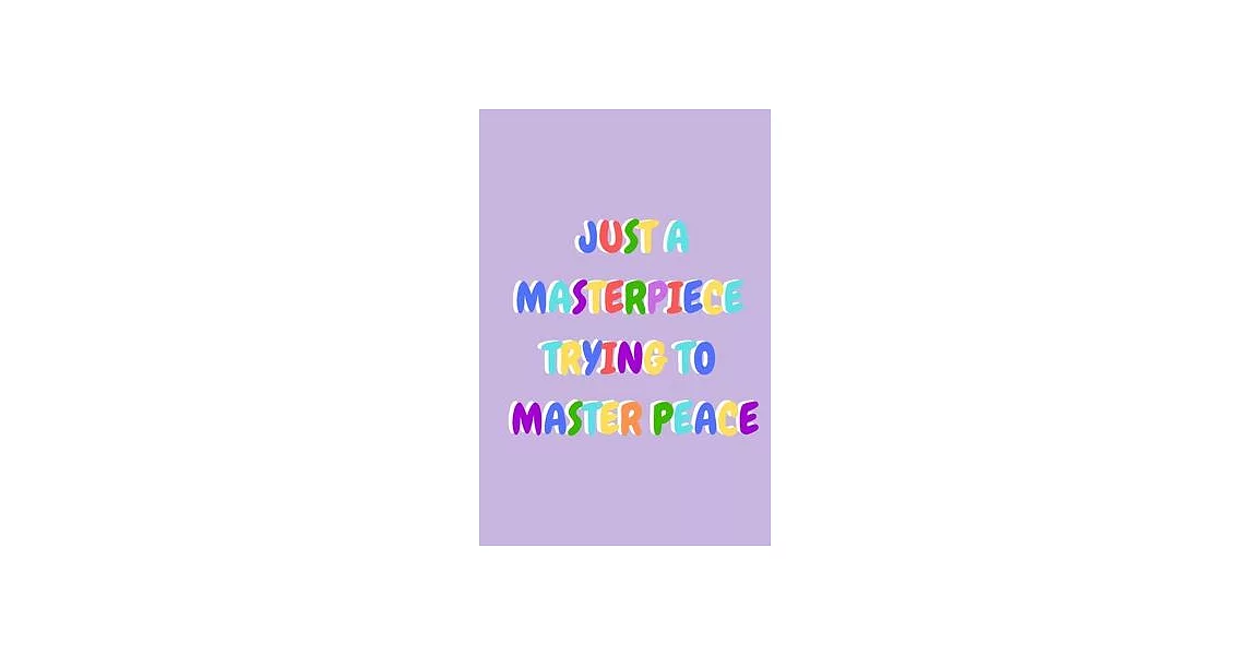 博客來-Just a Masterpiece trying to Master Peace: A VSCO Girl Diary ...