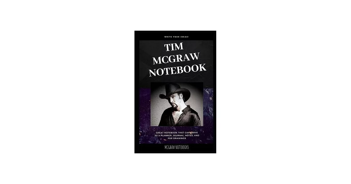 博客來-Tim McGraw Notebook: Great Notebook for School or as a Diary, Lined ...