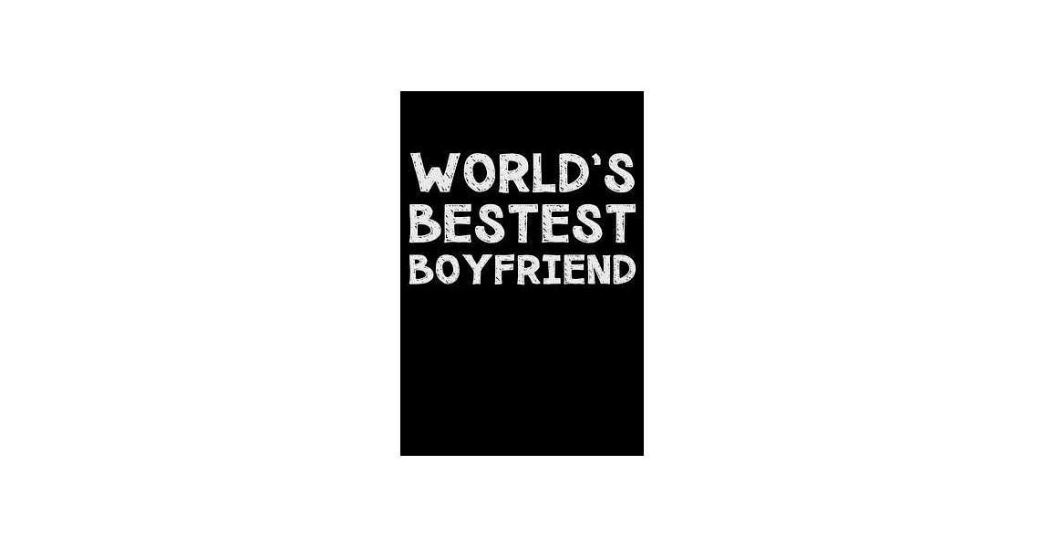 博客來-World’’s bestest boyfriend: Notebook (Journal, Diary) for the best ...