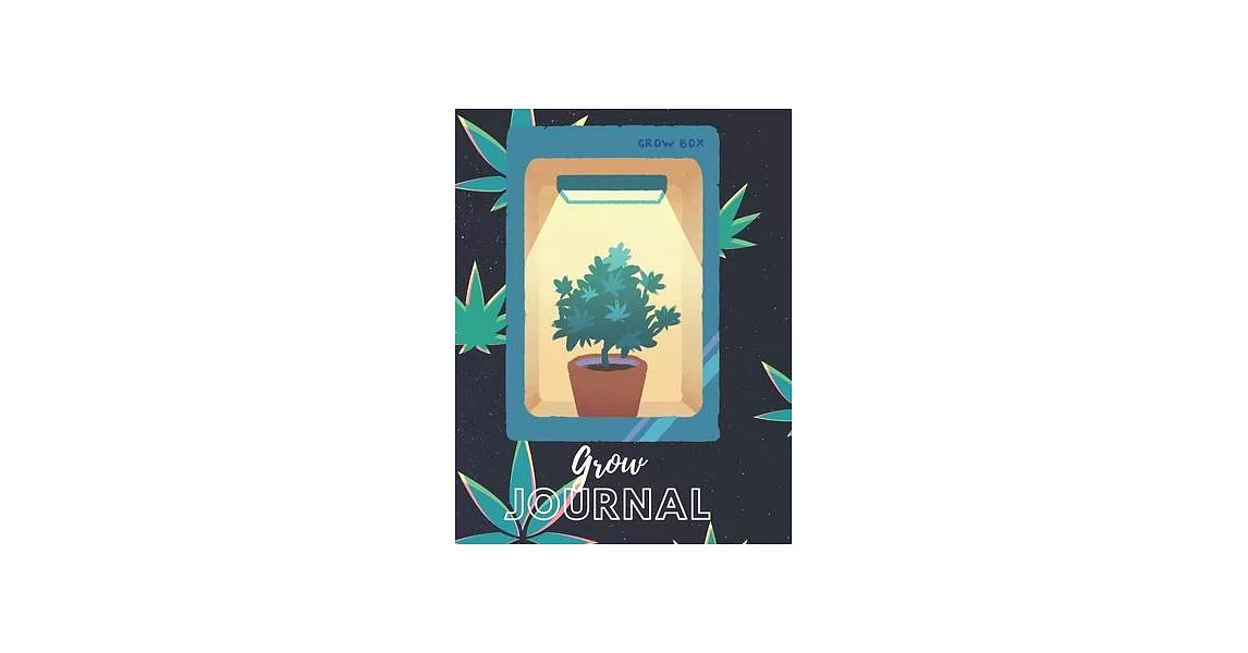 博客來-Grow Journal Marijuana Weed Lovers Notebook: 8.5X11 Wide Ruled ...