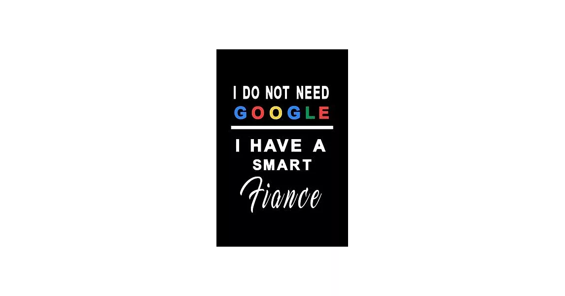 博客來-I do not need google i have a smart fiance: Notebook graph paper ...