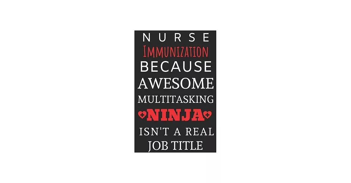 博客來-Nurse Immunization Because Awesome Multitasking Ninja Isn’’t A Real ...