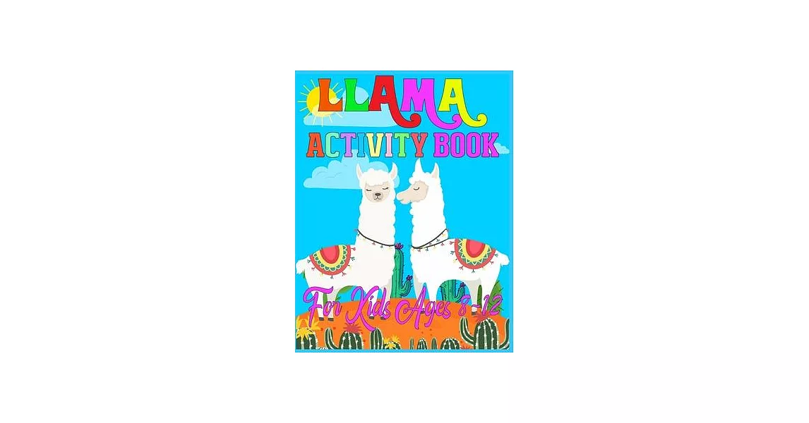博客來-Llama Activity Book For Kids Ages 8-12: A Fun Kid Workbook Game For ...