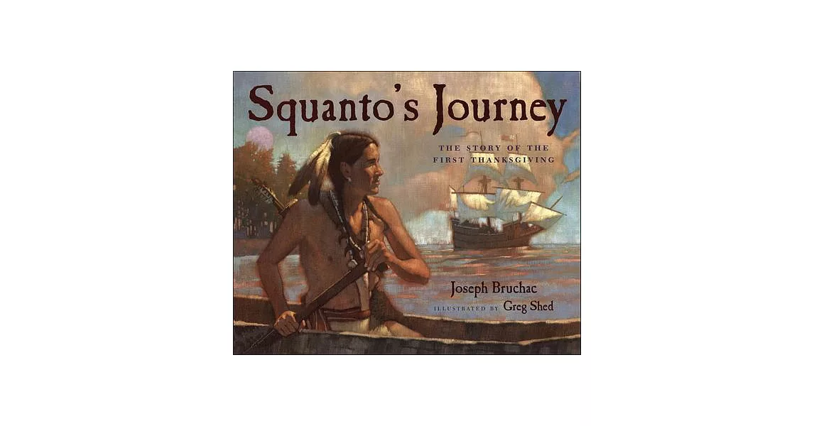 博客來-Squanto’’s Journey: The Story of the First Thanksgiving