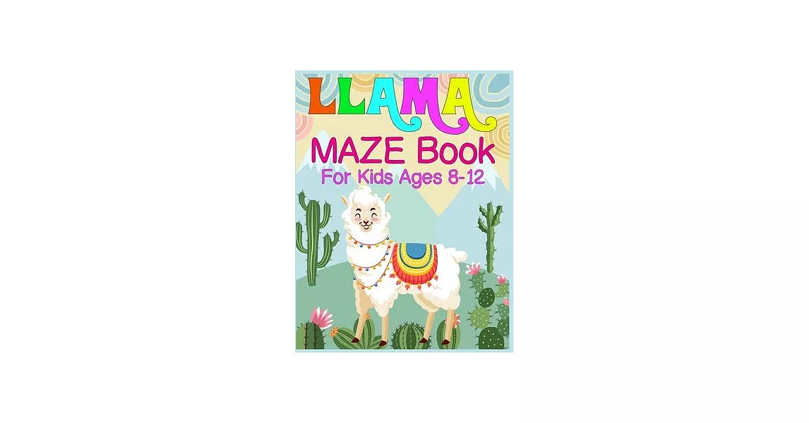 博客來-LLAMA Maze Book For Kids Ages 8-12: A Maze Activity Book for Kids ...