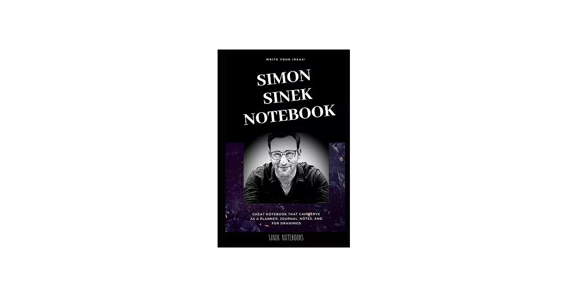 博客來-Simon Sinek Notebook: Great Notebook for School or as a Diary ...