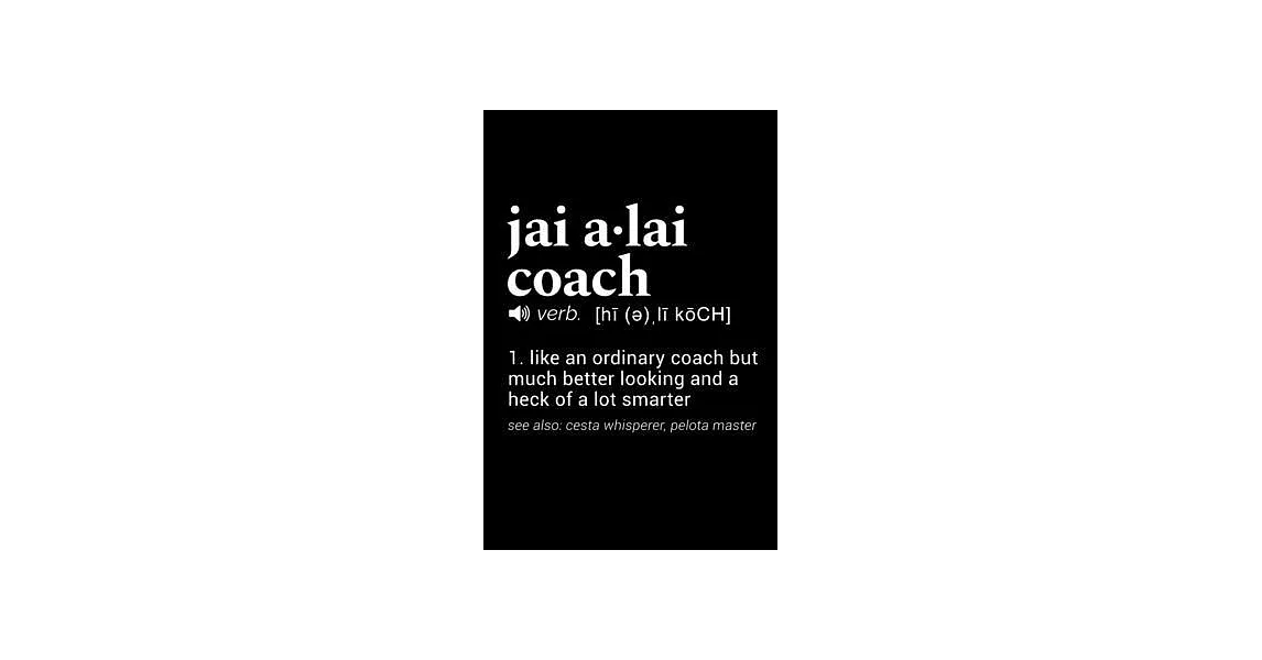 博客來-Jai Alai Coach (verb. [hi (e), li koCH) 1. like an ordinary coach ...
