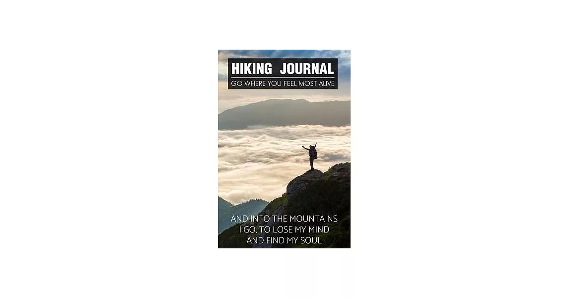 博客來-Hiking Journal: Top Mountains Hiking Journal With Prompts To Write ...