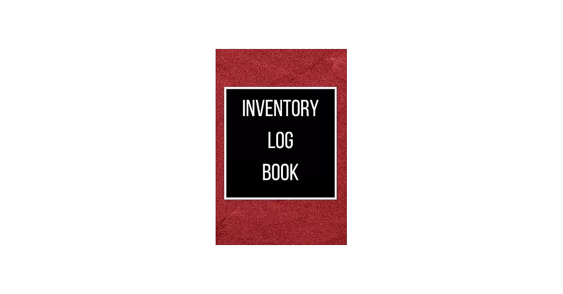 博客來-Inventory Log Book: 120 pages: Size = 6 x 9 inches (double-sided ...