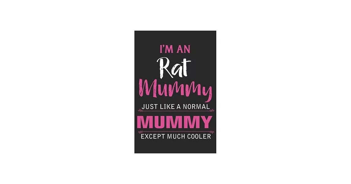 博客來-I’’m an rat mummy just like a normal mummy except much cooler ...