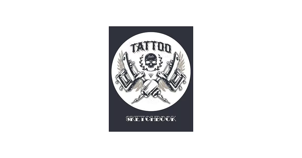 博客來-Tattoo Sketchbook: 8x10 Tattoo Planner and Sketchbook For Tattoo ...