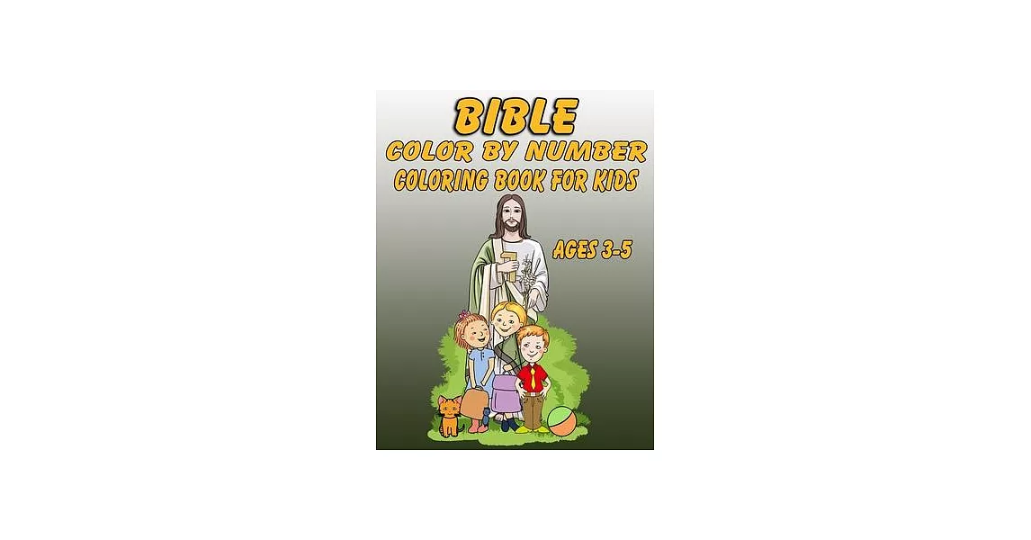 博客來-Bible Color by Number Coloring Book for Kids Ages 3-5: Bible ...
