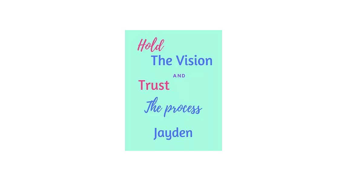 博客來-Hold The Vision and Trust The Process Jayden’’s: 2020 New Year ...