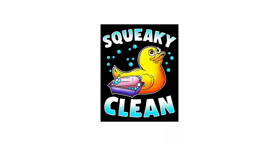 博客來-Squeaky Clean: Cute Squeaky Clean Rubber Duck Bath Time Duckling ...
