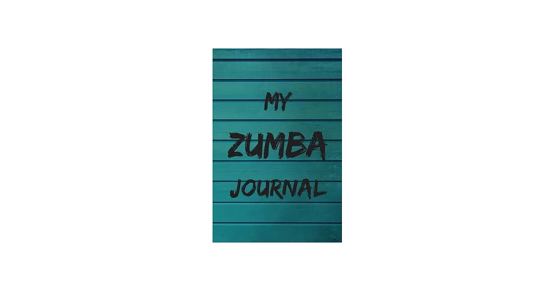 博客來-My Zumba Journal: Zumba Fitness Notebook to Write in - Friend GIft ...
