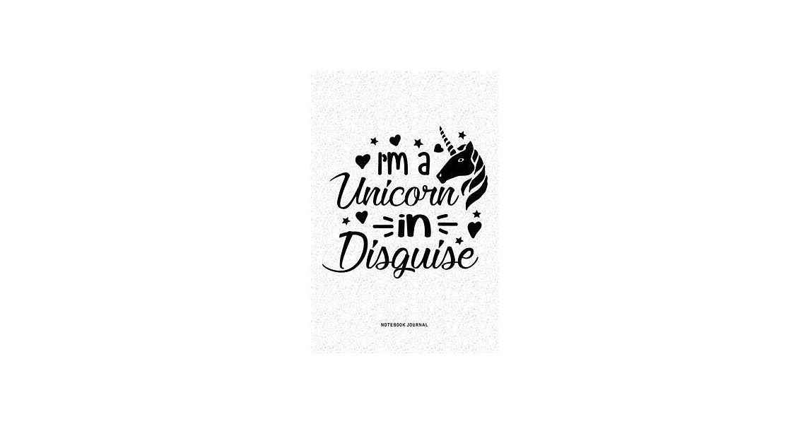 博客來-I’’m A Unicorn In Disguise: A 6x9 Inch Notebook Diary Journal With ...