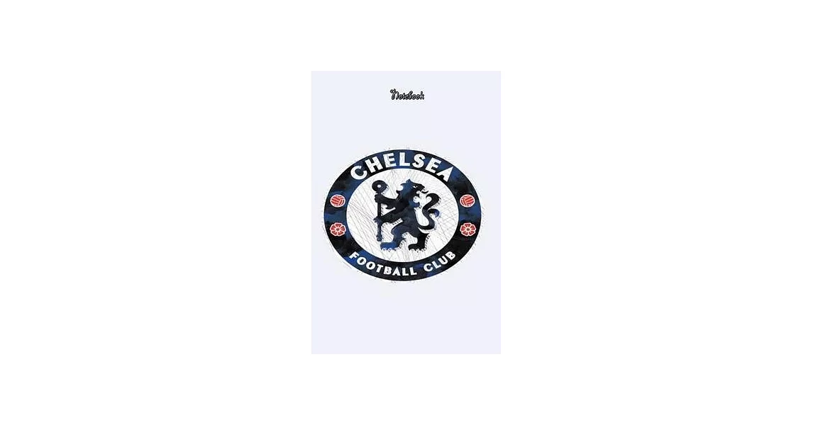 博客來-Chelsea 30: Notebook Football Gifts For Men And Boys CHELSEA FANS ...