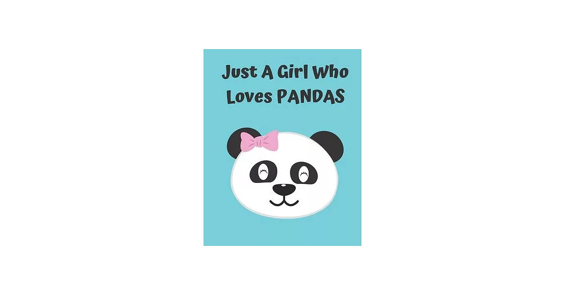博客來-Just A Girl Who Loves Pandas: Pretty Notebook Journal Blank Lined ...