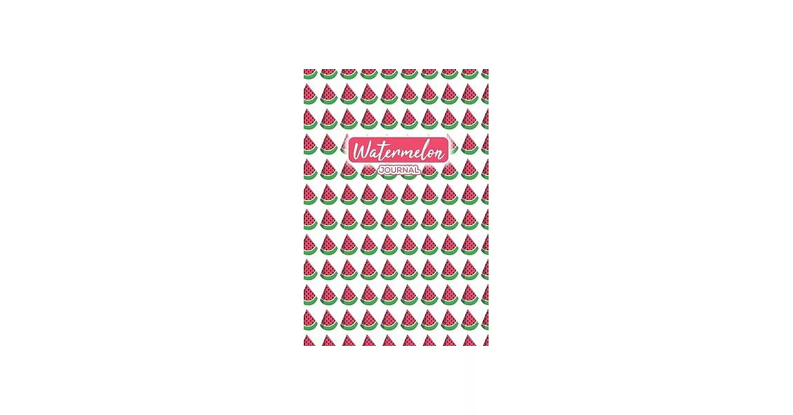 博客來-WATERMELON Journal: Black & White Lined Diary 6x9 Watermelon Summer ...