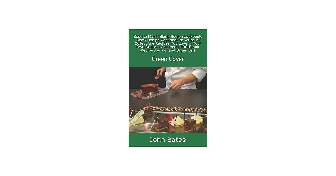 博客來-Scouse Man’’s Blank Recipe cookbook: Blank Recipe Cookbook to Write ...