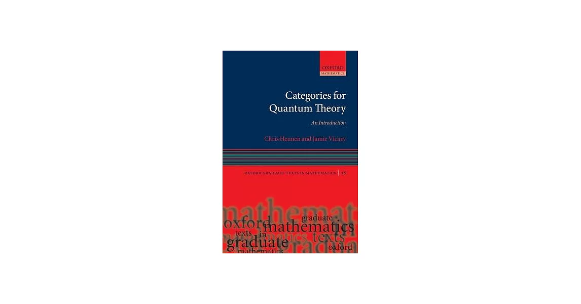 博客來-Categories for Quantum Theory: An Introduction