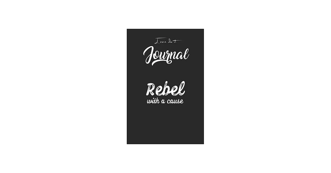 博客來-I Can Do It Journal: Rebel With A Cause Activist Blank Ruled Line ...