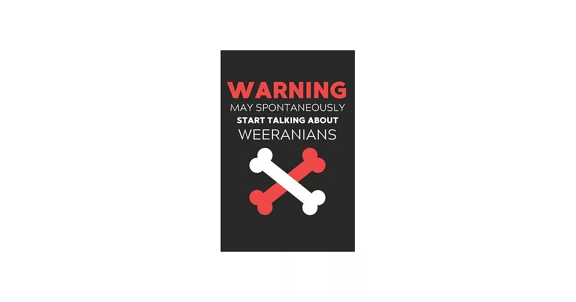 博客來-Warning May Spontaneously Start Talking About Weeranians: Lined ...