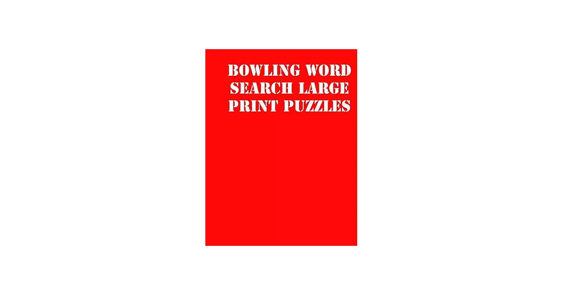 博客來-Bowling Word Search Large print puzzles: large print puzzle book.8 ...