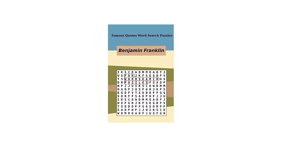 博客來-Famous Quotes Word Search Puzzles Benjamin Franklin