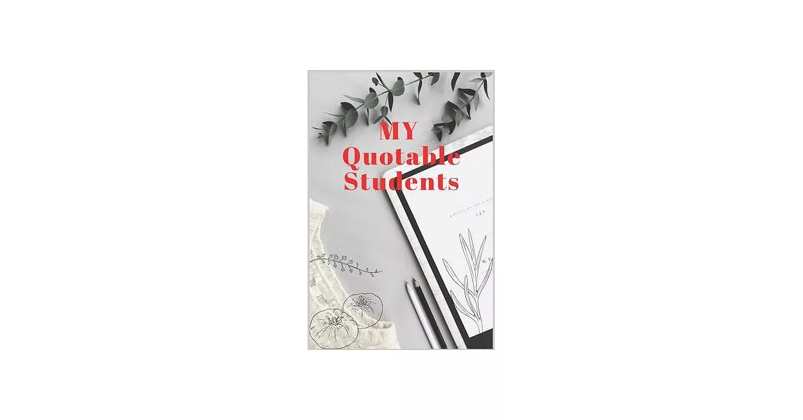 博客來-My Quotable Students: Quotable Journal for Teachers to markdown ...