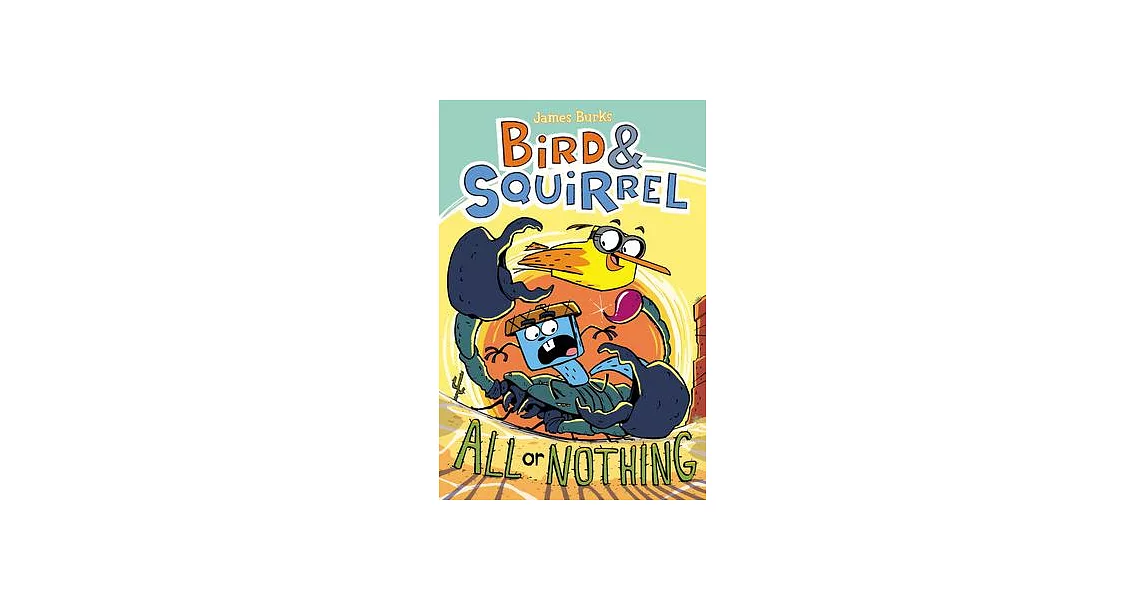 博客來-Bird & Squirrel All or Nothing (Bird & Squirrel #6)