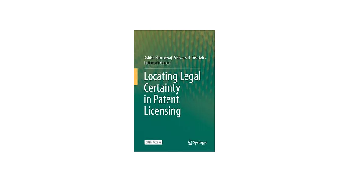 博客來-Locating Legal Certainty in Patent Licensing