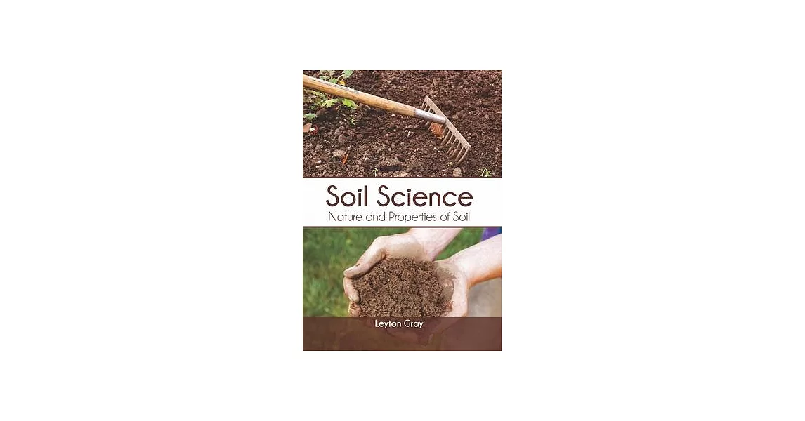 博客來-Soil Science: Nature and Properties of Soil