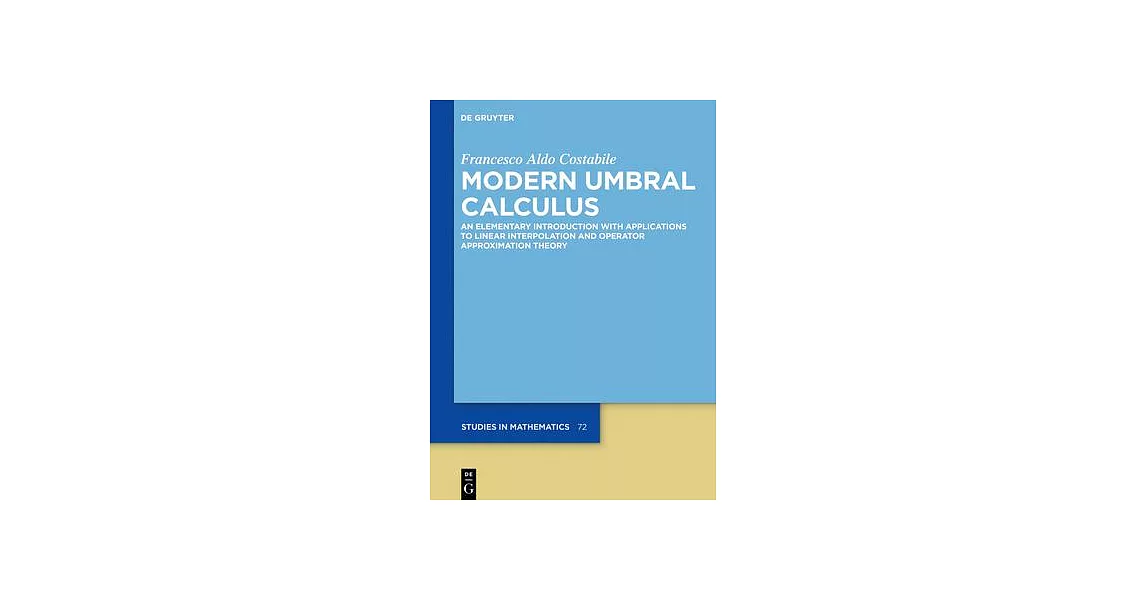 博客來-Modern Umbral Calculus: An Elementary Introduction with Applications to Linear Interpolation ...