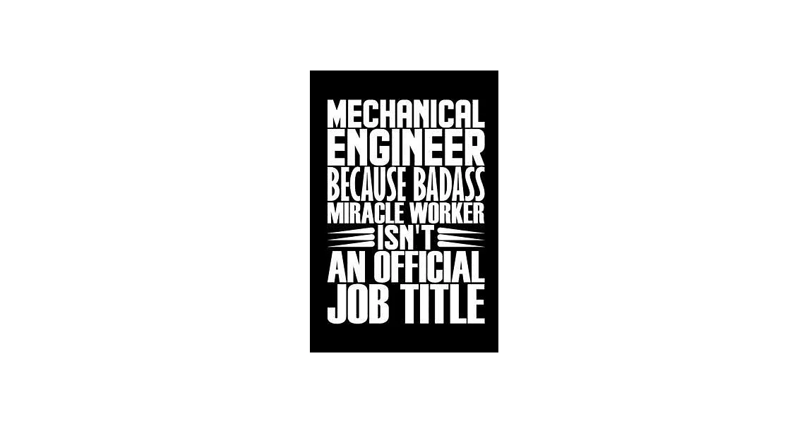 博客來-Mechanical Engineer Because Badass Miracle Worker Isn’’t An ...