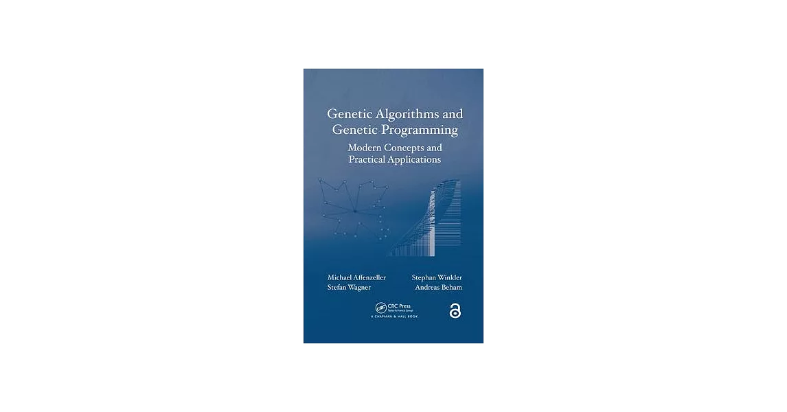 博客來-Genetic Algorithms and Genetic Programming: Modern Concepts and ...