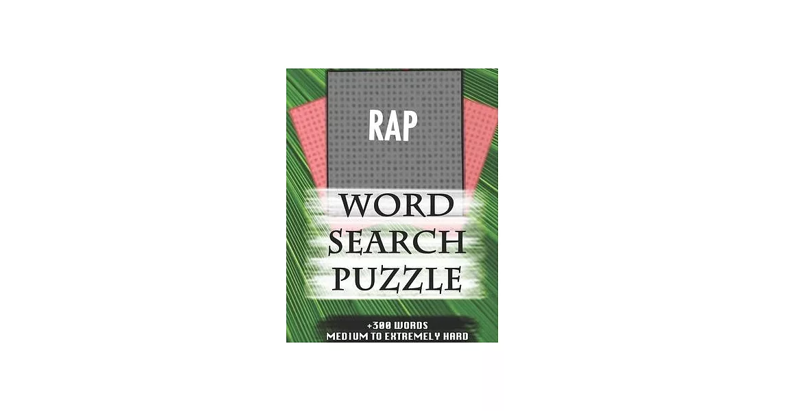 博客來-RAP WORD SEARCH PUZZLE +300 WORDS Medium To Extremely Hard: AND ...