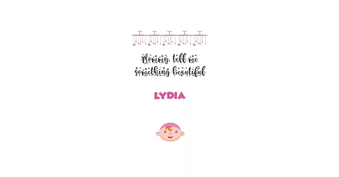 博客來-Letters to My daughter ( Lydia ) Writing Journal: ’’Mommy, tell me ...