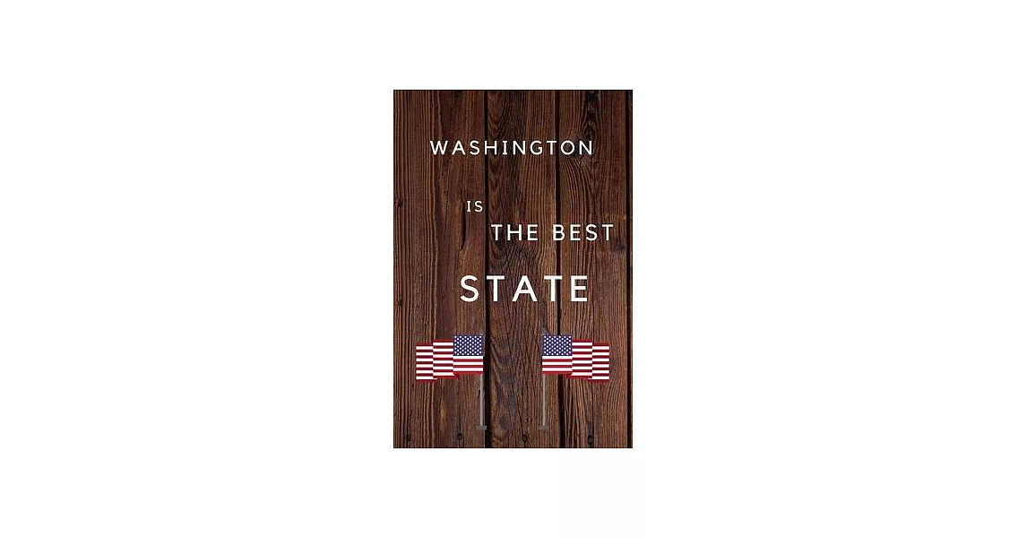 博客來-Washington Is The Best State: My Favorite State Washington Birthday ...