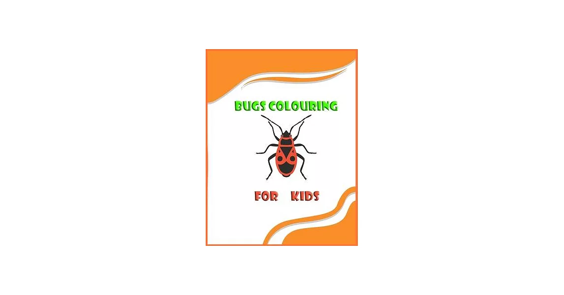 博客來-bugs colouring for kids: 27 designe uncolored for kids 4-8
