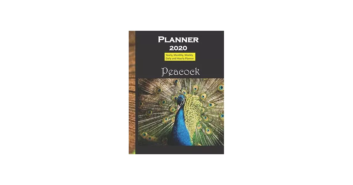 博客來-Peacock Planner 2020 Large: Yearly, Monthly, Weekly, Daily and ...