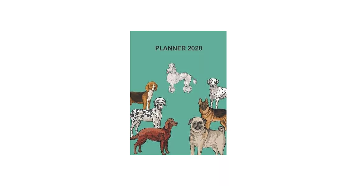 博客來-2020 Planner: Dogs Themed Weekly & Mothly Planner 2020 - Organizer ...