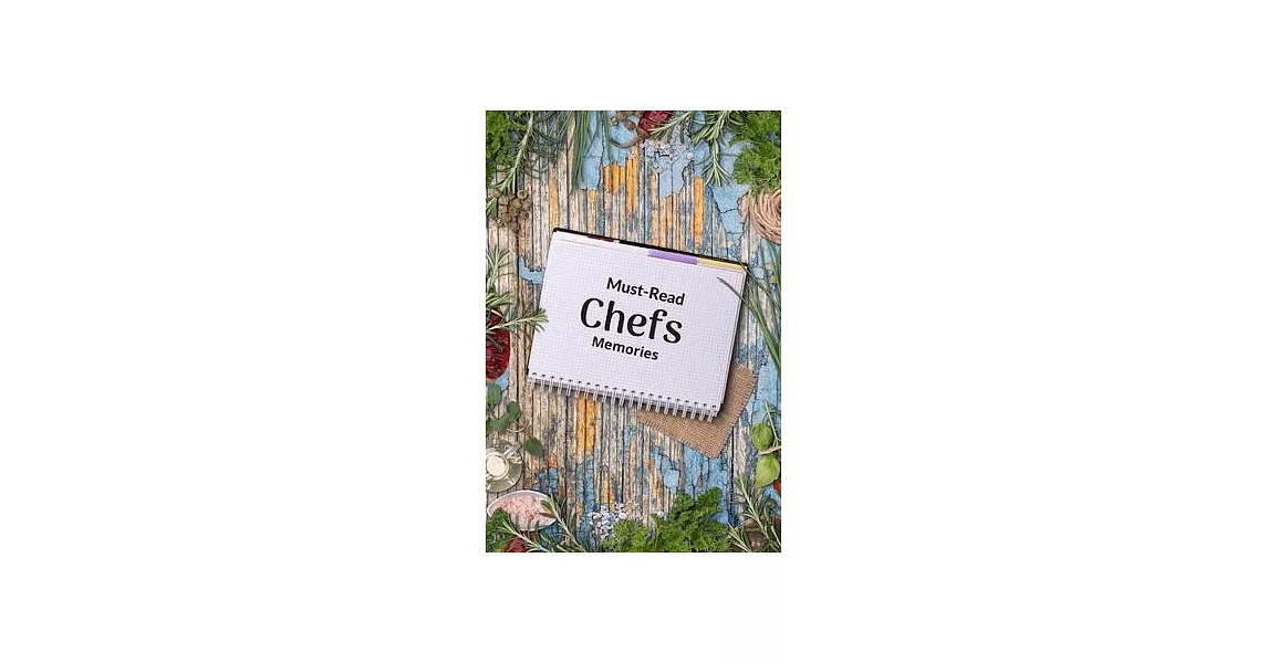 博客來-Must Read Chefs Memories: Chef Recipe Journal for employees, boss ...