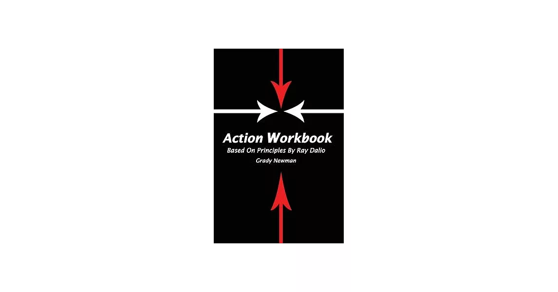博客來-Action Workbook Based On Principles By Ray Dalio