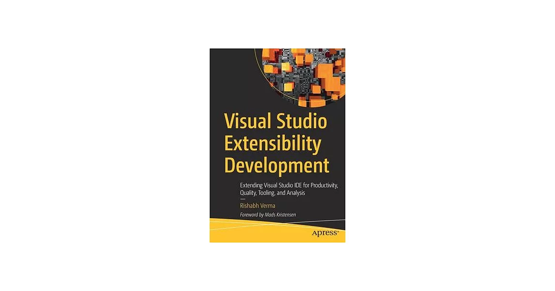 博客來-Visual Studio Extensibility Development: Extending Visual Studio ...
