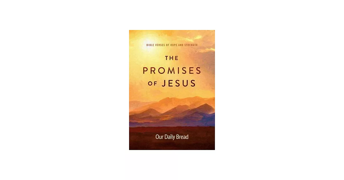 博客來-The Promises of Jesus: Bible Verses of Hope and Strength