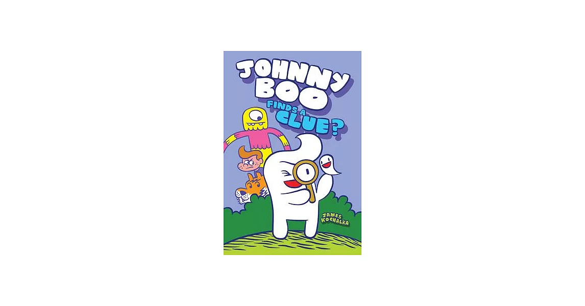 博客來-Johnny Boo Finds a Clue (Johnny Boo Book 11)