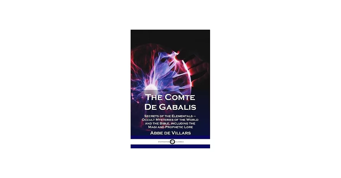 博客來-The Comte De Gabalis: Secrets of the Elementals - Occult Mysteries ...