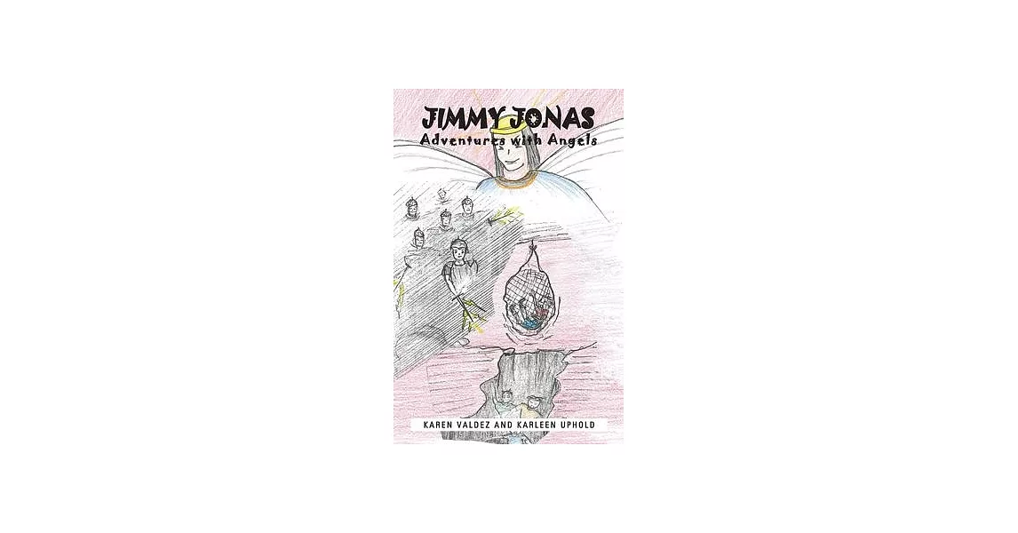 博客來-Jimmy Jonas: Adventures with Angels